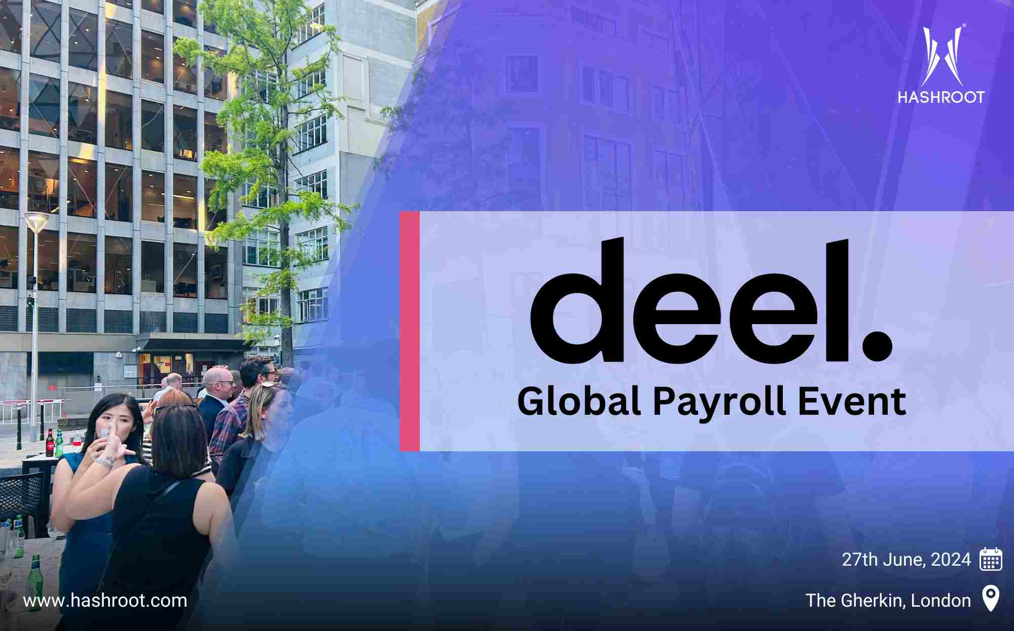 HashRoot at Deel Global Payroll Event 2024 in London