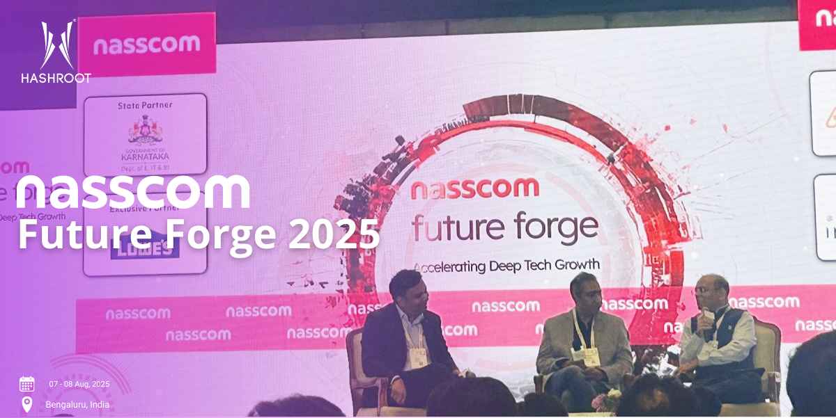 HashRoot at NASSCOM Future Forge 2025 | Driving Innovation & Collaboration